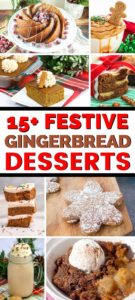 15+ Festive Gingerbread Desserts To Make This Christmas