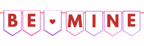 "Be Mine" DIY Valentine Banner Free Printable for Valentine's Day