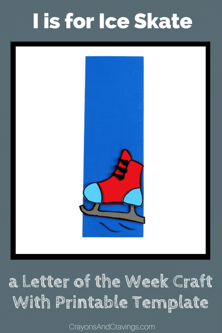 Letter I Craft With Free Printable – I is For Ice Skate