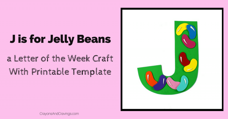 Letter J Craft With Printable – J is For Jelly Beans