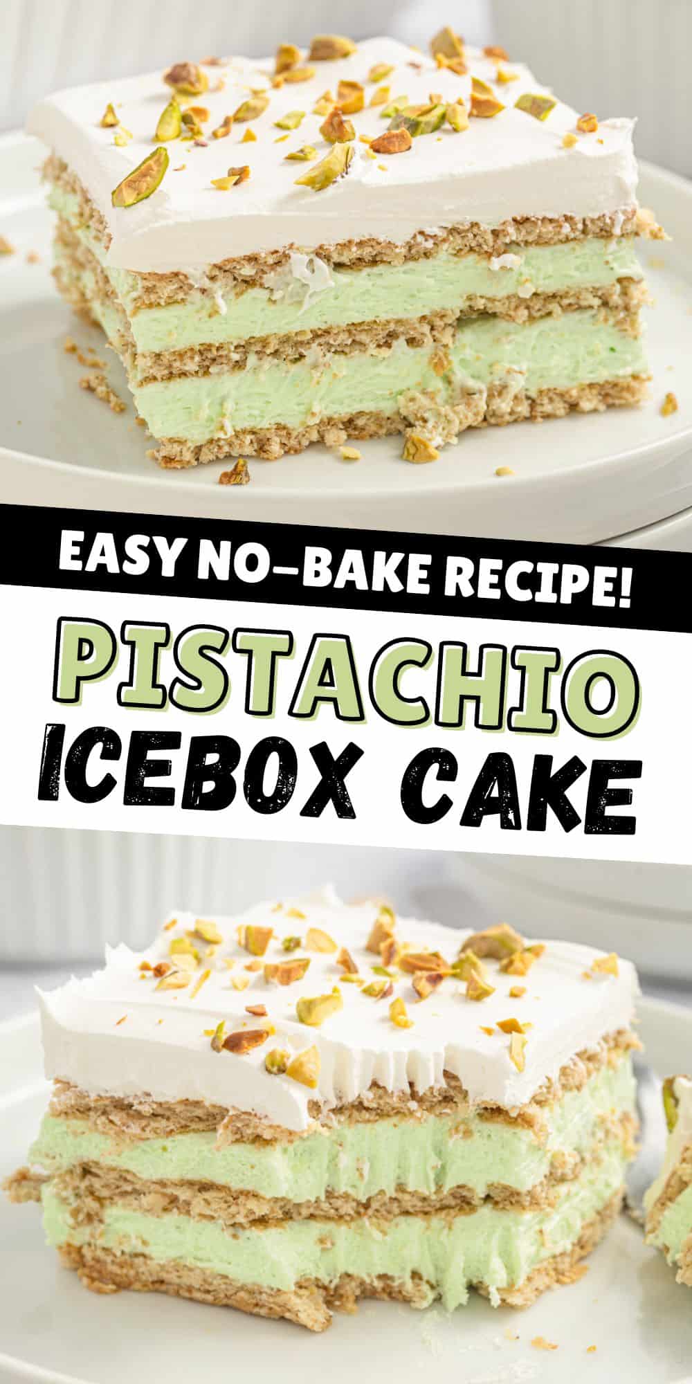Pistachio Icebox Cake - An Easy Pistachio Pudding Dessert Recipe