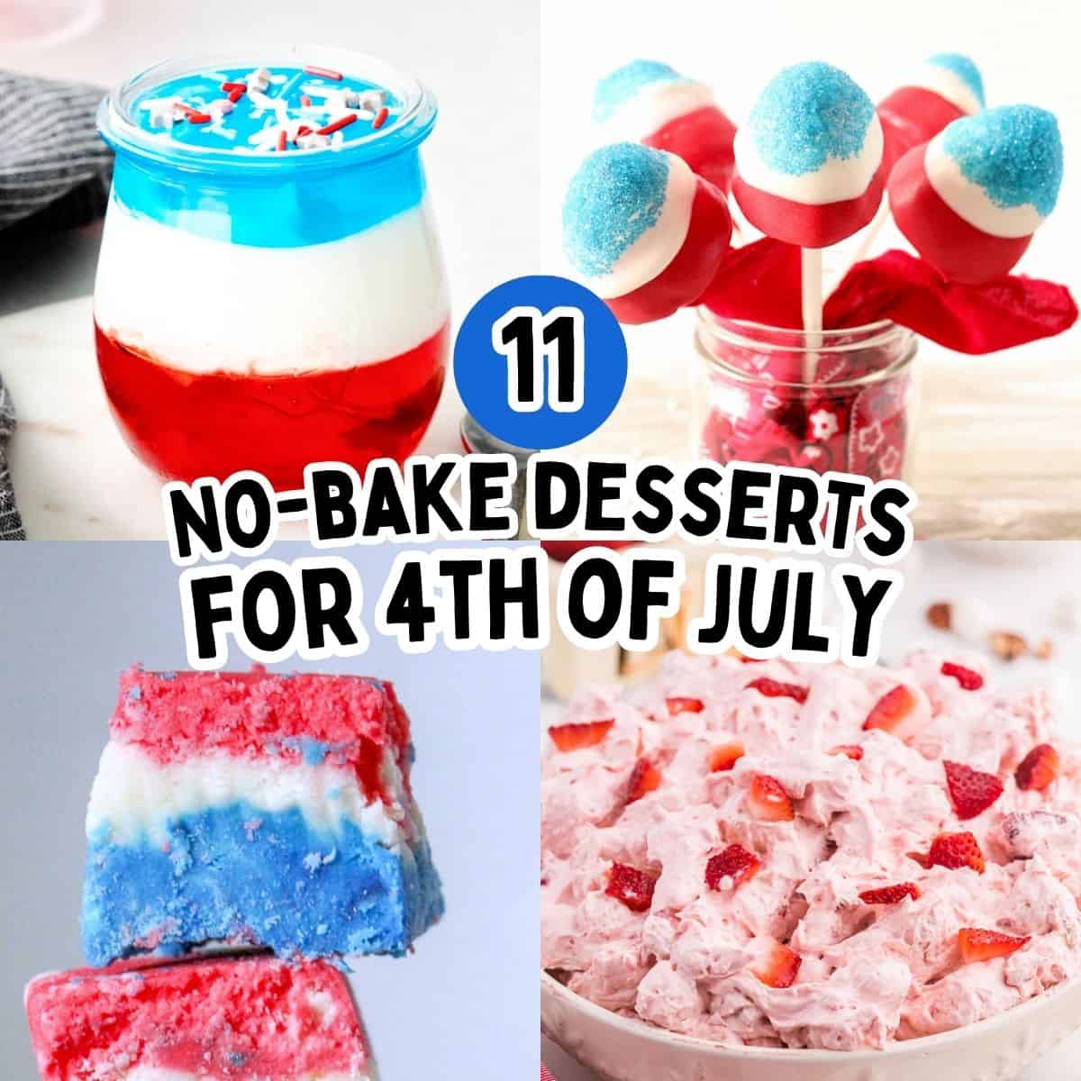 11+ Festive No-bake Desserts for 4th of July