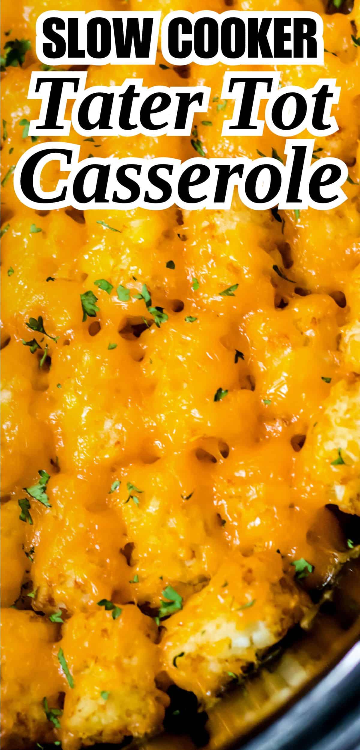 Slow Cooker Tater Tot Casserole (Easy Crock Pot Recipe)