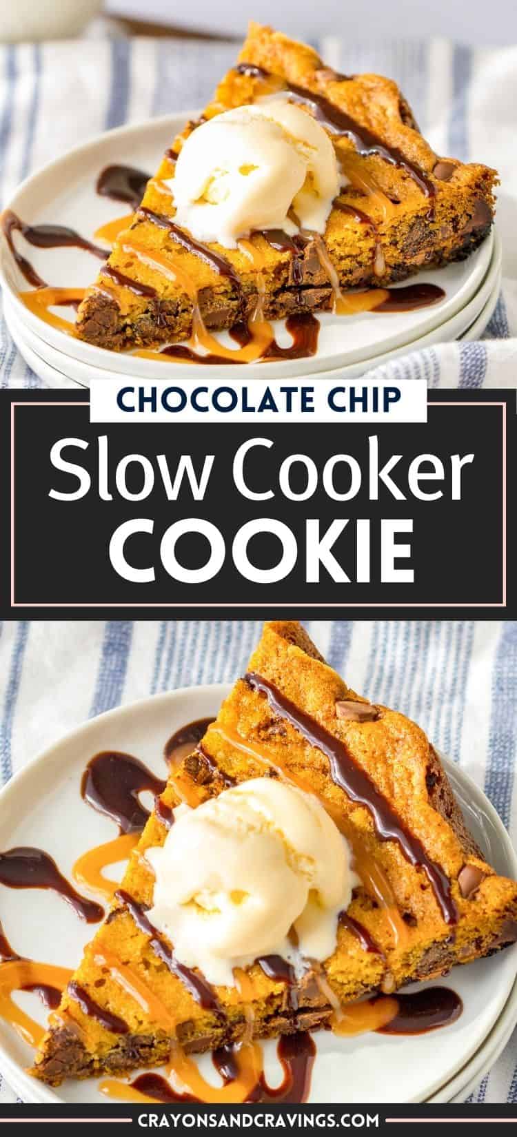 Slow Cooker Chocolate Chip Cookie