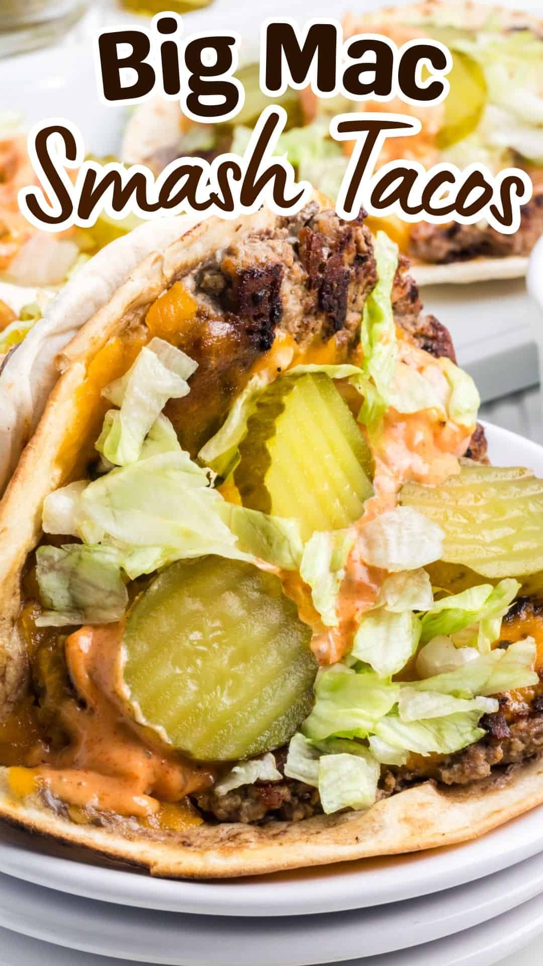 Big Mac Smash Tacos (with Homemade Big Mac Sauce)