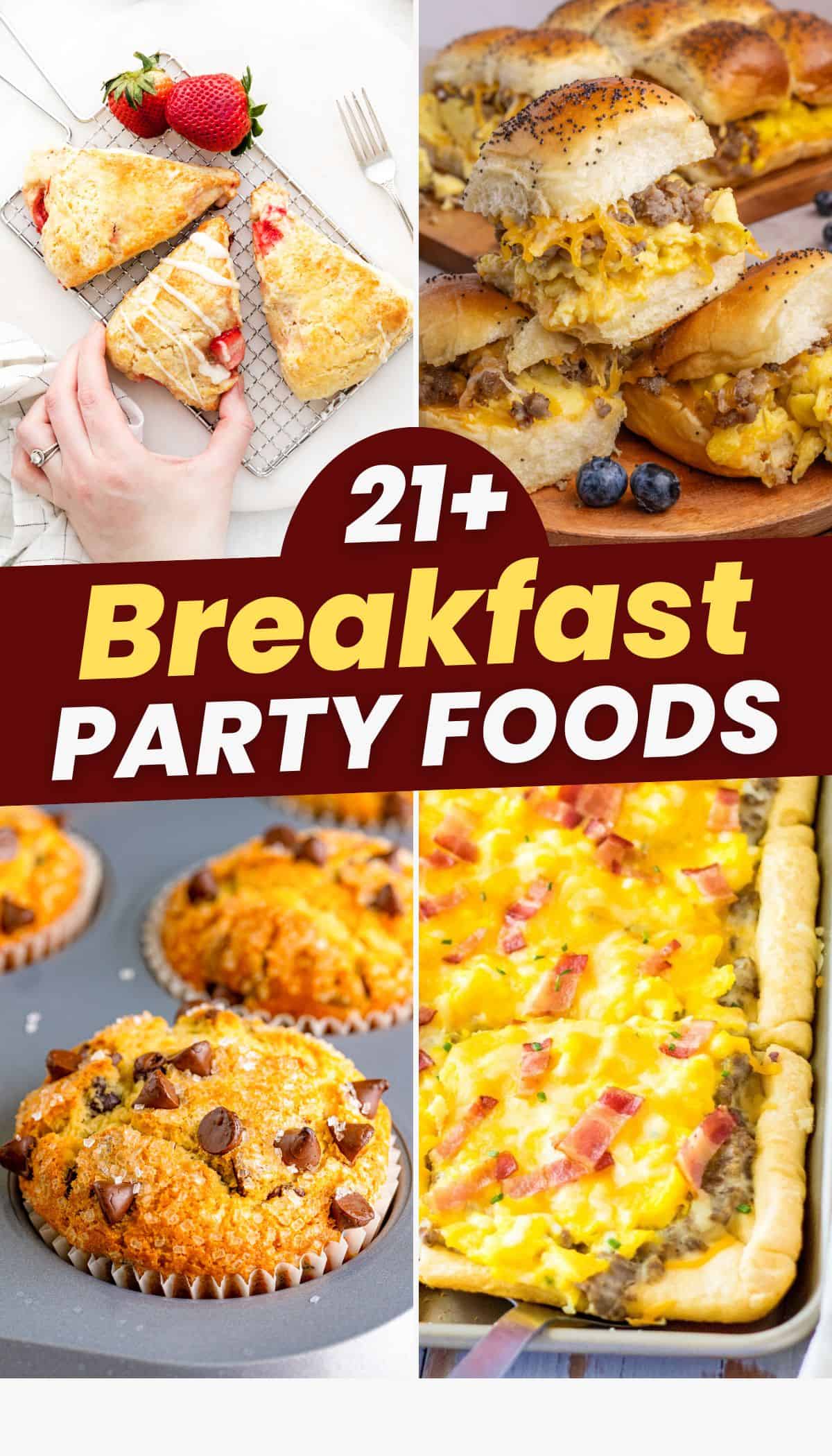 21 Breakfast Finger Foods (Breakfast Party Food Recipes)