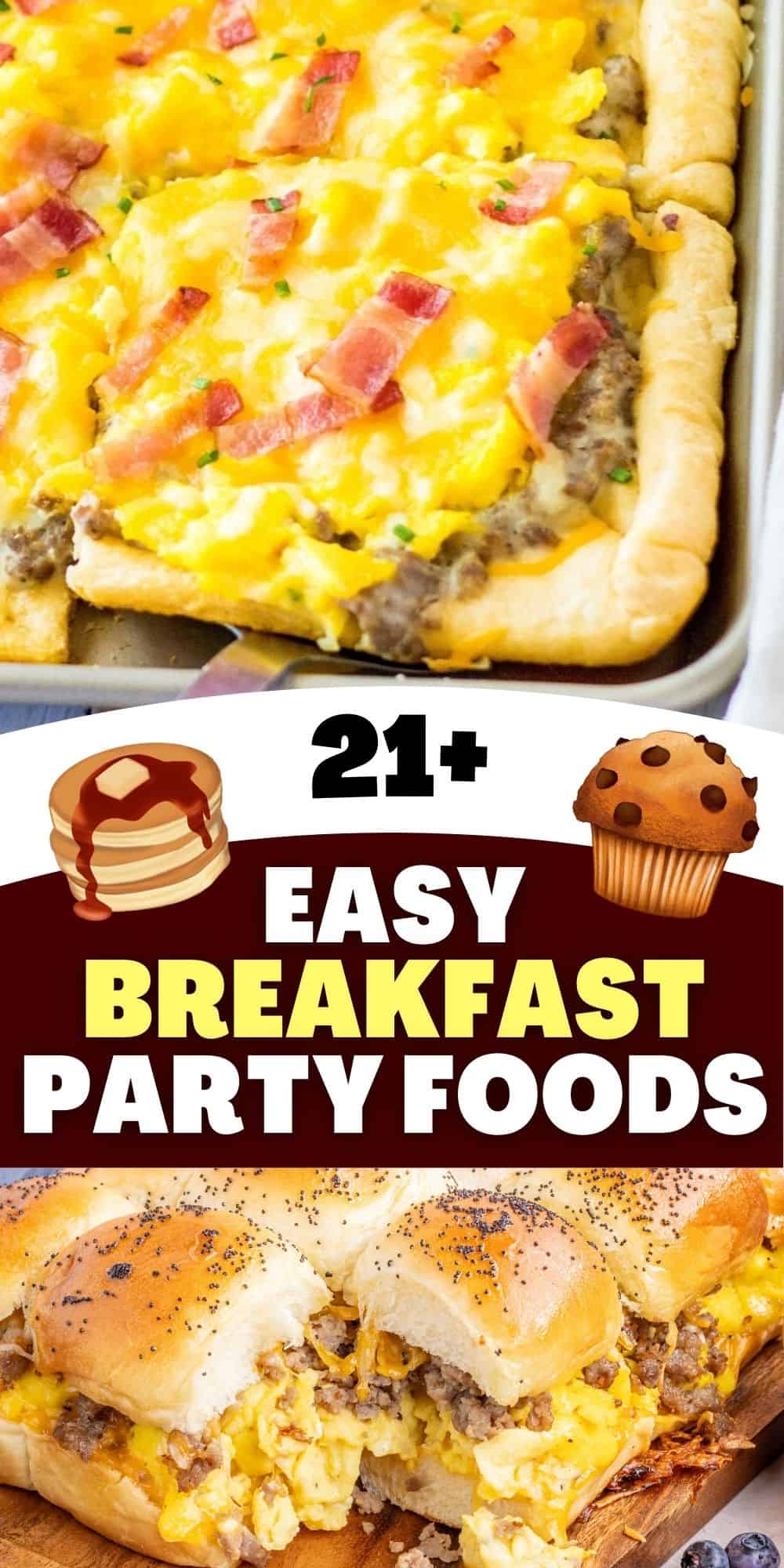 21 Breakfast Finger Foods (Breakfast Party Food Recipes)