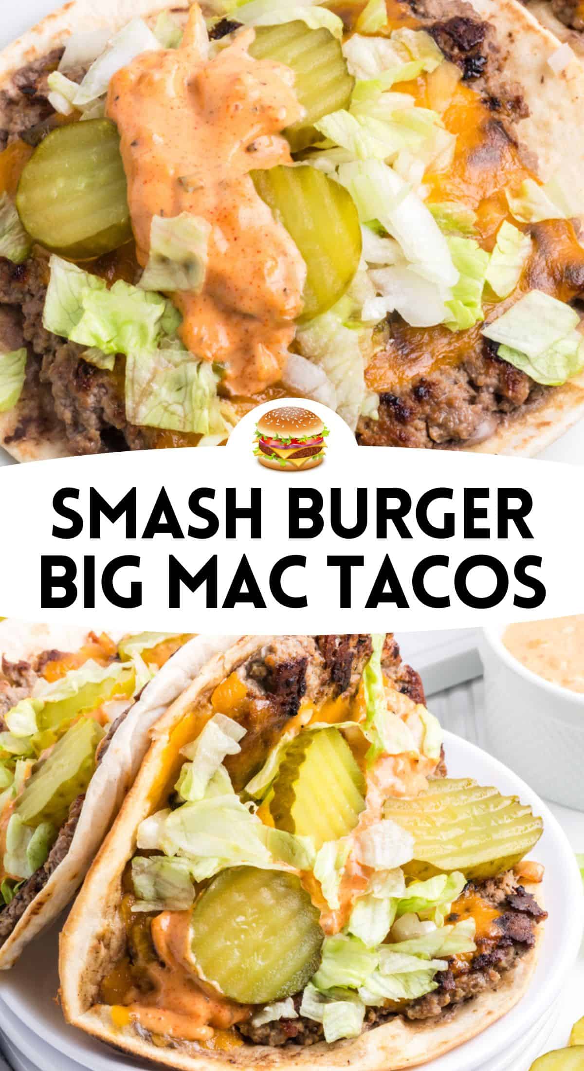 Big Mac Smash Tacos (with Homemade Big Mac Sauce)
