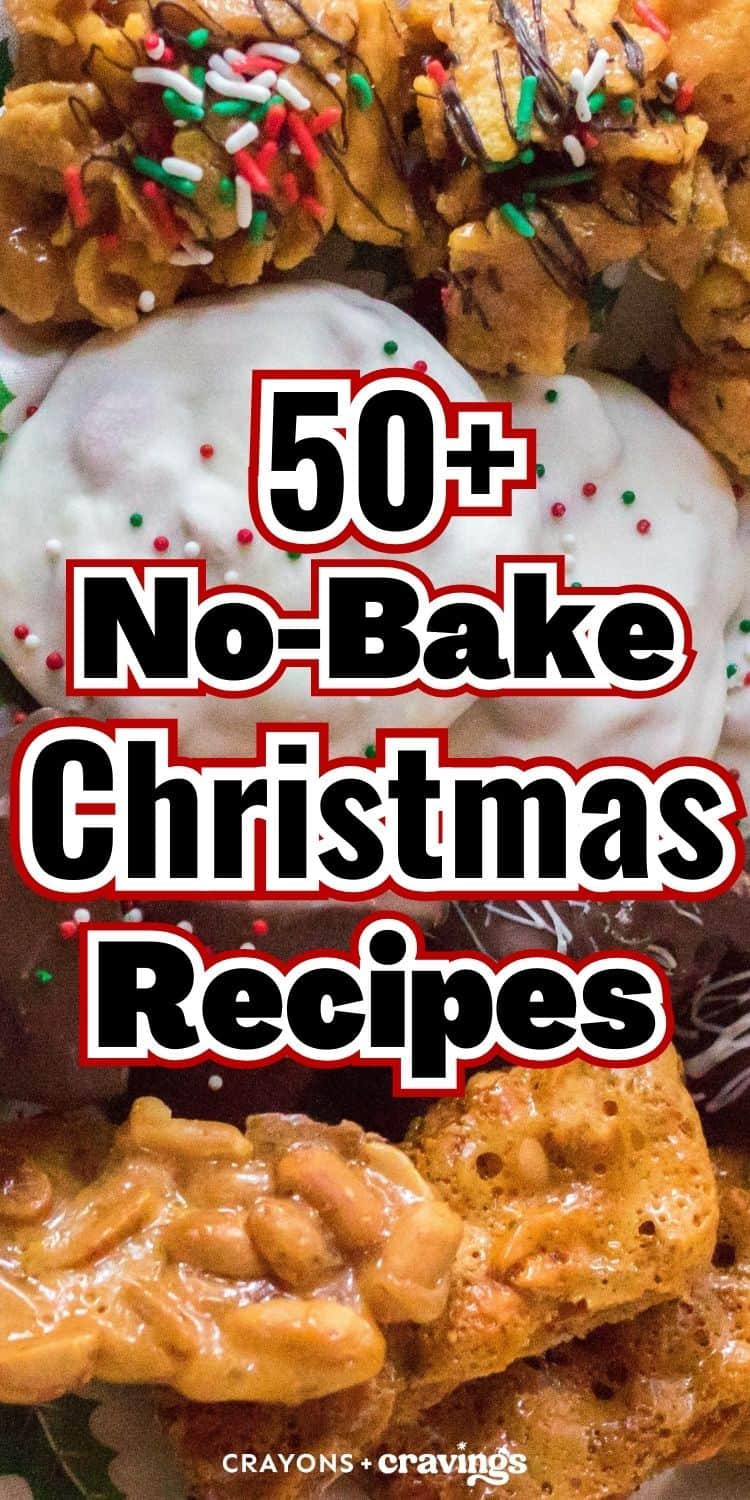 50+ No-Bake Christmas Treats