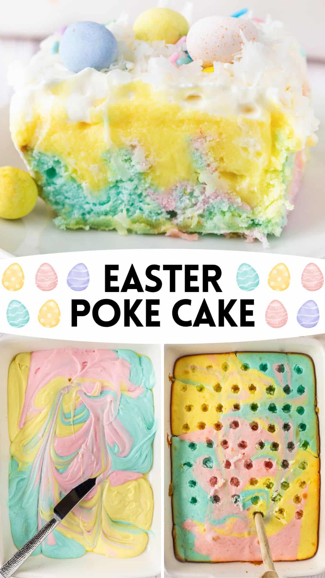 Easter Poke Cake
