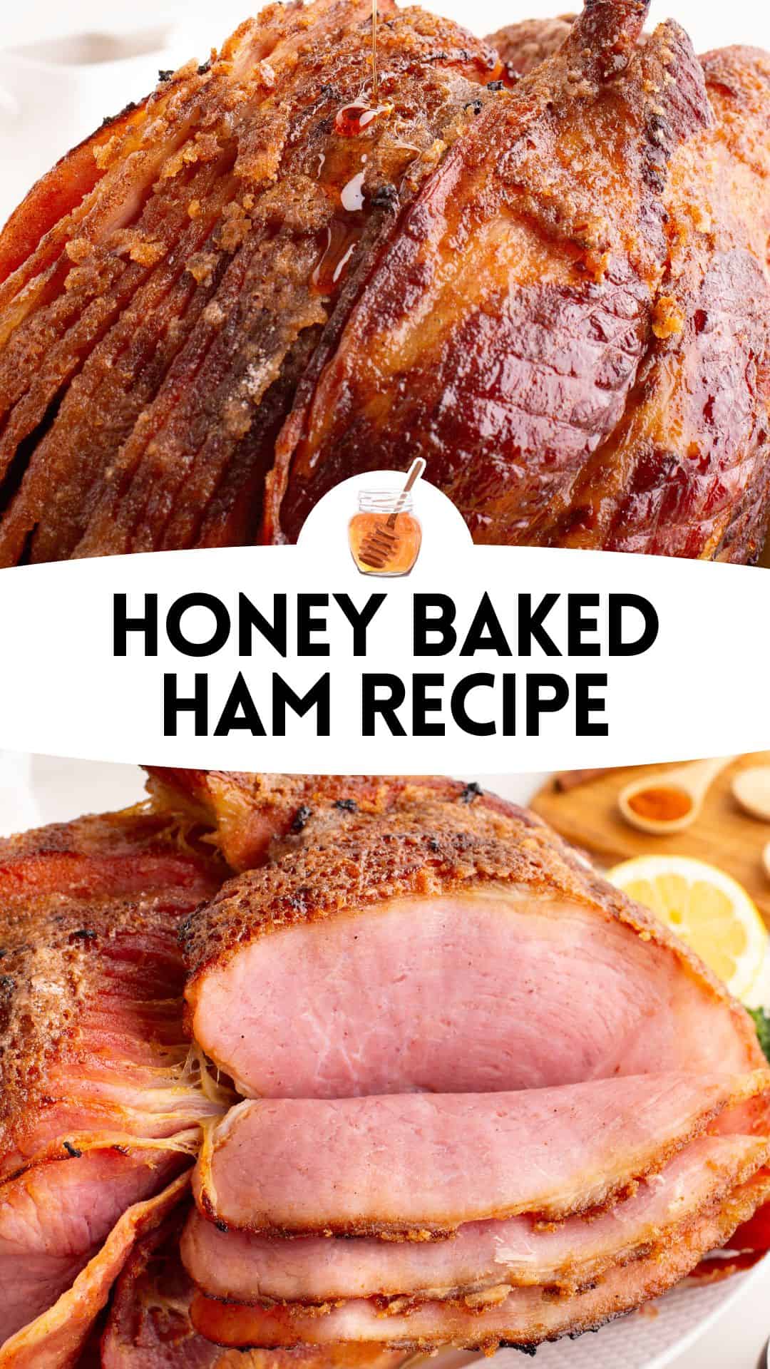Spiral Honey Ham (Copycat Honey Baked Ham Recipe)